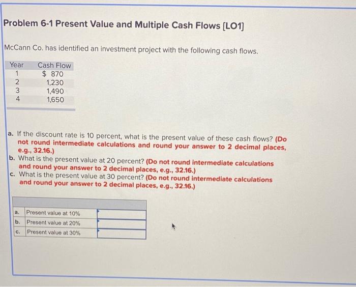 Solved Problem 6-1 Present Value and Multiple Cash Flows | Chegg.com