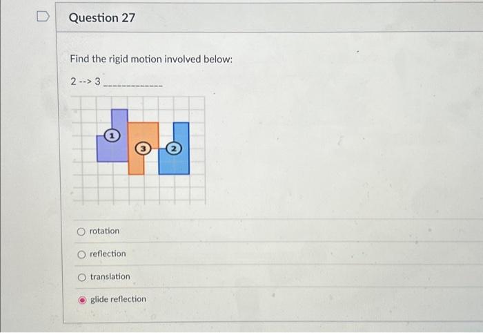 Solved Question 27 Find the rigid motion involved below: 2 | Chegg.com