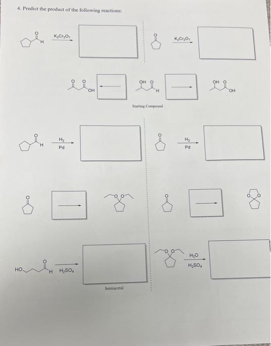 Solved 4. Predict the product of the following reactions: | Chegg.com