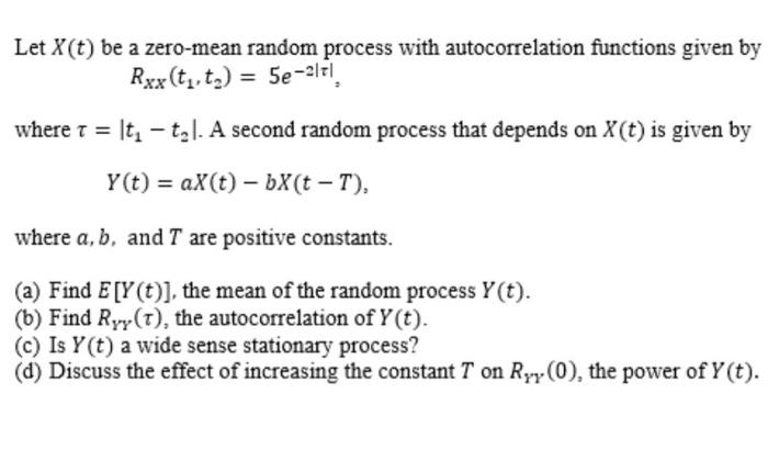 Solved Let X(t) be a zero-mean random process with | Chegg.com