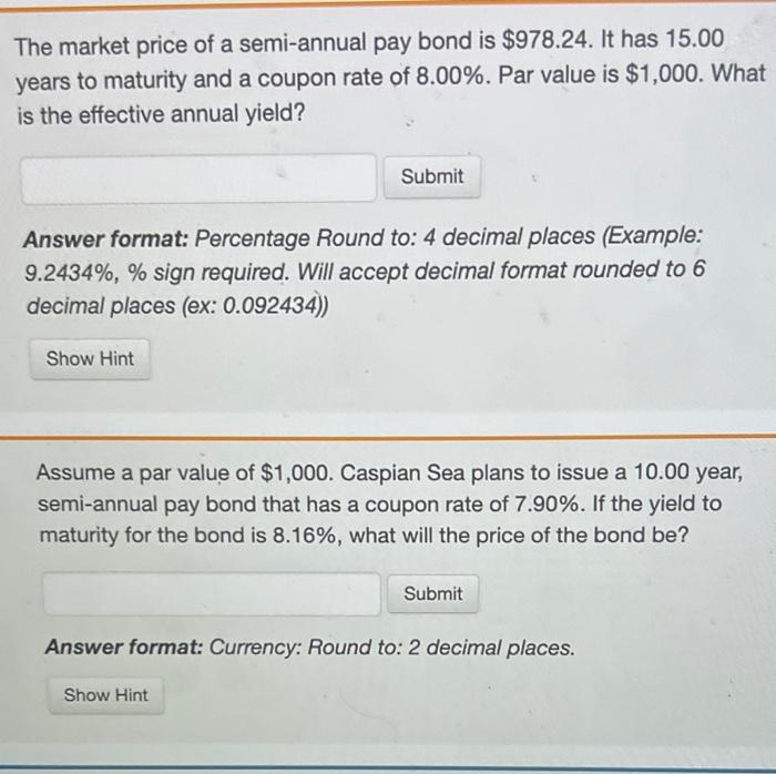 Solved The market price of a semi-annual pay bond is | Chegg.com