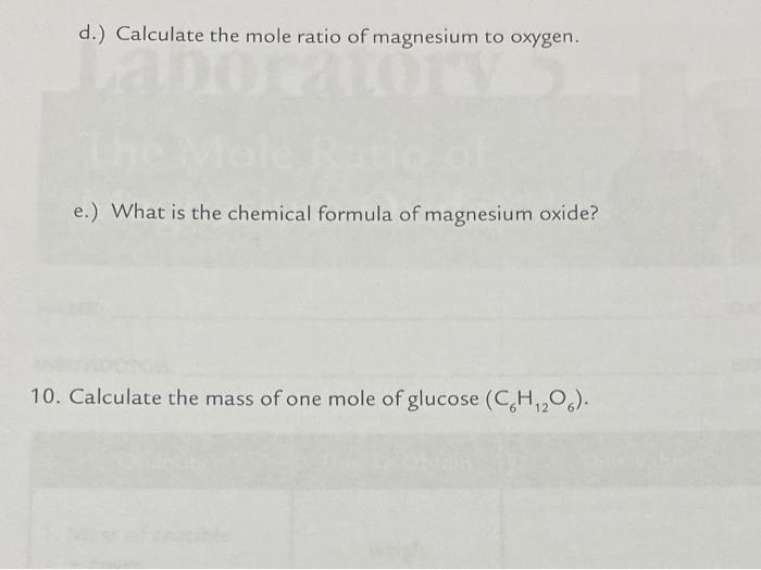 Solved d.) Calculate the mole ratio of magnesium to oxygen. | Chegg.com