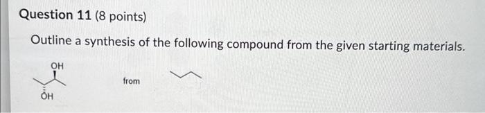 Solved Outline a synthesis of the following compound from | Chegg.com