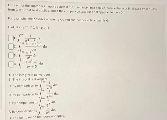 Solved For each of the improper integrals below, if the | Chegg.com