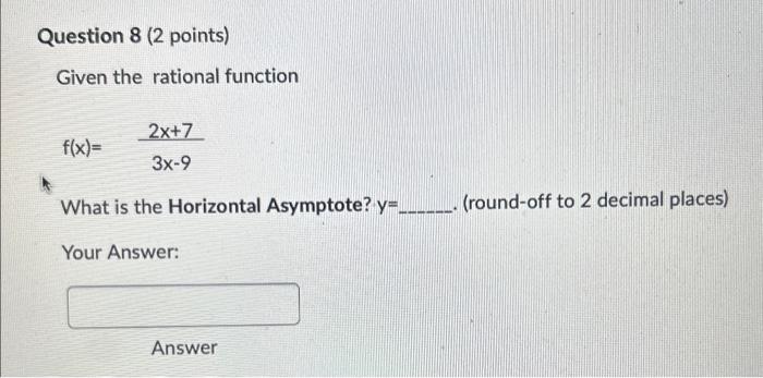 Solved The rational function f(x)=Q(x)P(x) which statement | Chegg.com