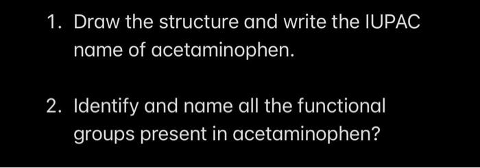 Solved 1. Draw the structure and write the IUPAC name of | Chegg.com