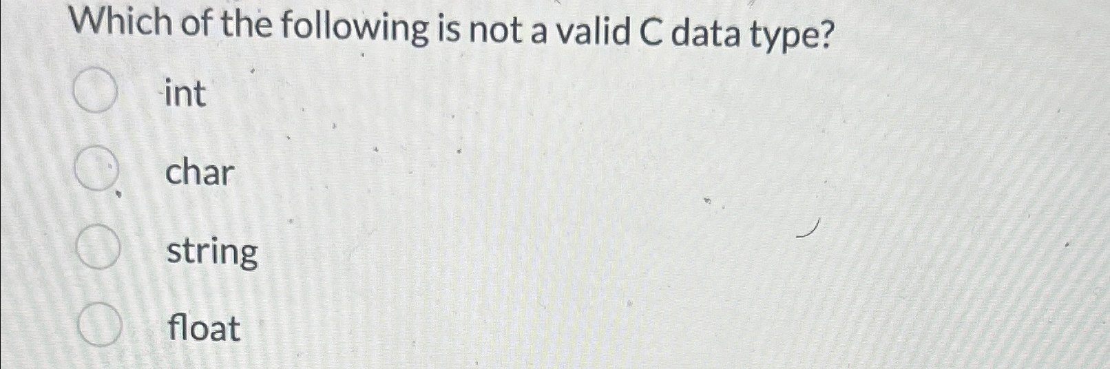 Solved Which of the following is not a valid C data | Chegg.com