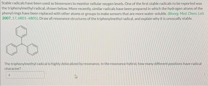 Solved Stable radicals have been used as biosensors to | Chegg.com