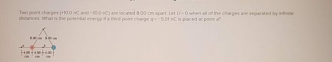 Solved Two point charges and -10.0nC ) ﻿are located 8.00cm | Chegg.com
