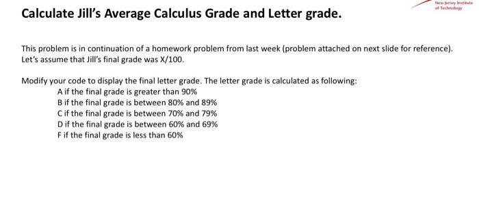 Solved Calculate Jill's Average Calculus Grade and Letter | Chegg.com