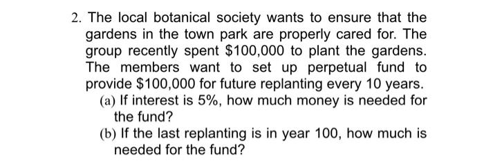 Solved 2. The local botanical society wants to ensure that | Chegg.com