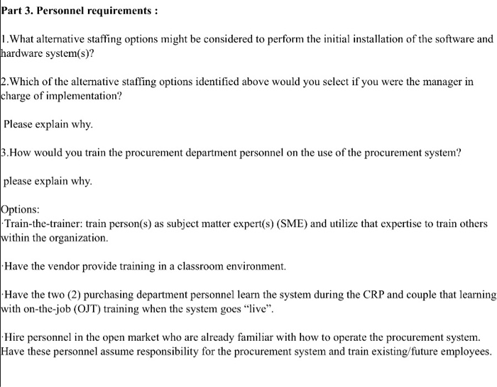 Solved Part 3. Personnel requirements 1.What alternative | Chegg.com