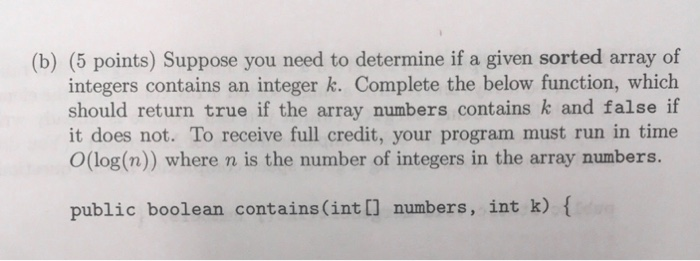 Solved (b) (5 points) Suppose you need to determine if a | Chegg.com