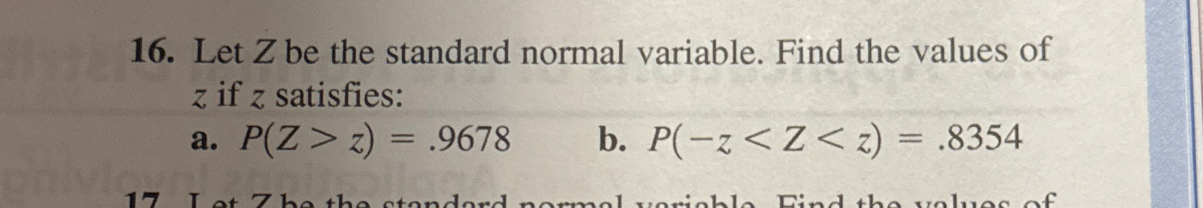 Solved Let Z ﻿be the standard normal variable. Find the | Chegg.com