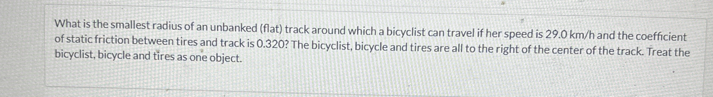 High Quality SOLUTION What is the smallest radius of an unbanked (flat ...