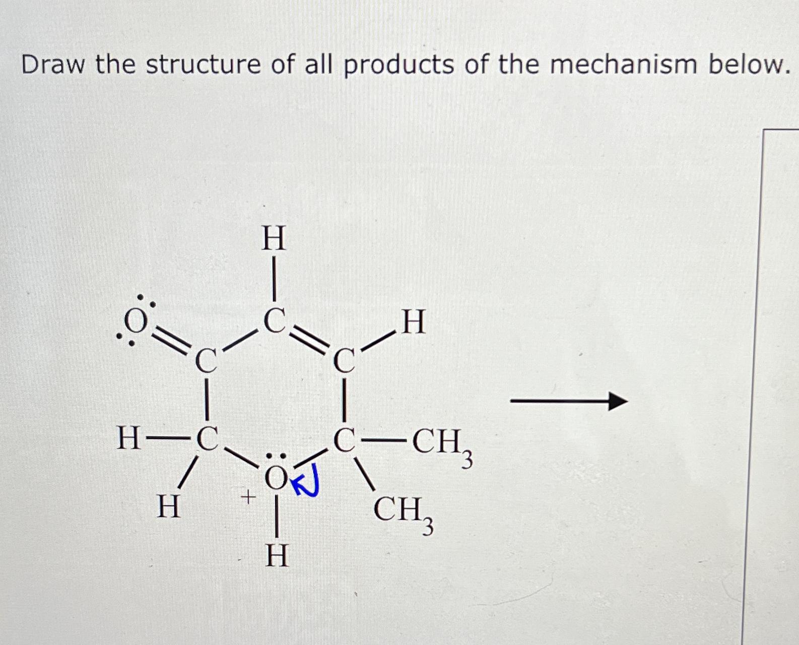 Draw the structure of all products of the mechanism | Chegg.com