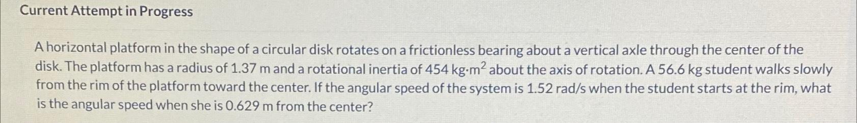Solved A horizontal platform in the shape of a circular disk | Chegg.com