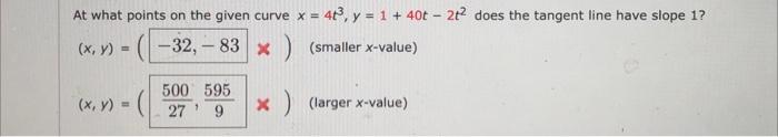 Solved At what points on the given curve x=4t3,y=1+40t−2t2 | Chegg.com