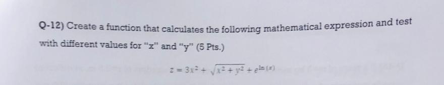 Solved Q-12) Create a function that calculates the | Chegg.com Solved Q-12) Create a function that calculates the | Chegg.com
