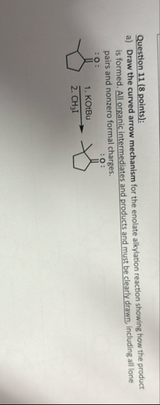 Solved Question 11 (8 ﻿points):a) ﻿Draw the curved arrow | Chegg.com