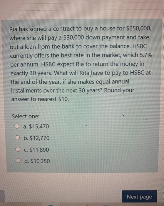 Solved Ria has signed a contract to buy a house for | Chegg.com
