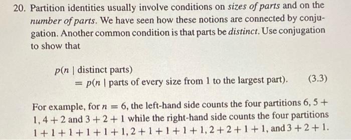 Solved 20. Partition identities usually involve conditions | Chegg.com