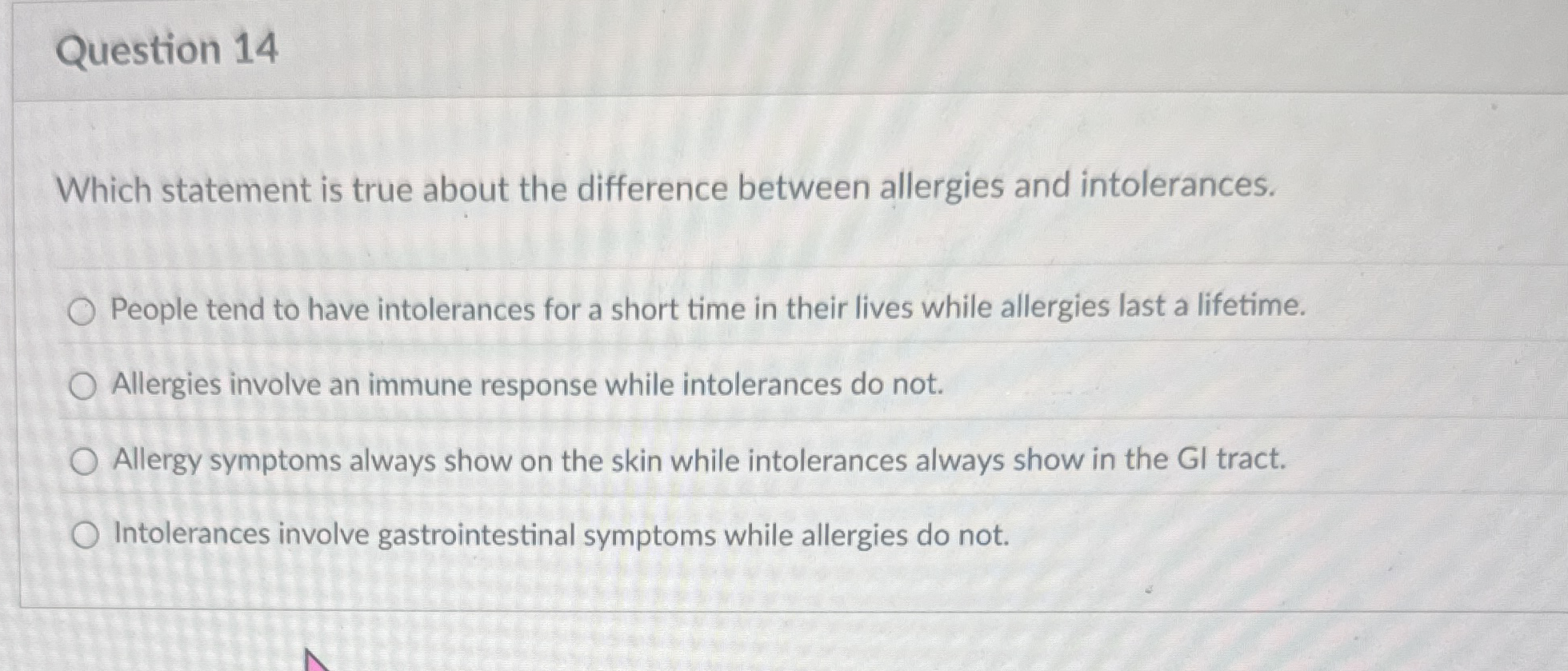 Solved Question 14Which statement is true about the | Chegg.com