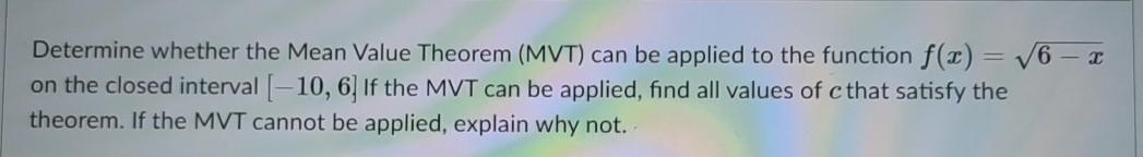 Solved Determine whether the Mean Value Theorem (MVT) can be | Chegg.com