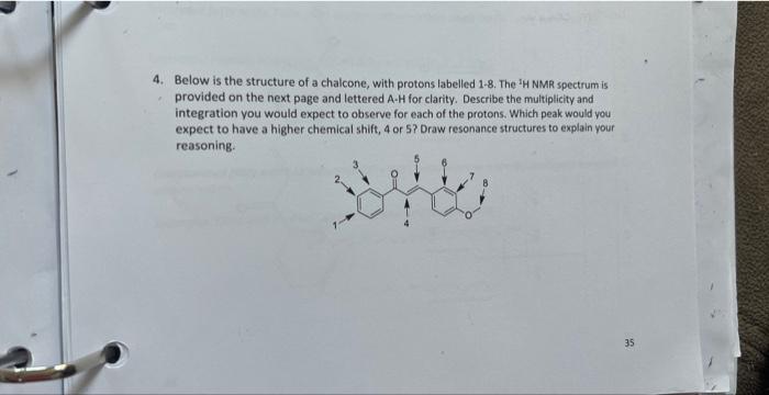 Solved 4. Below is the structure of a chalcone, with protons | Chegg.com