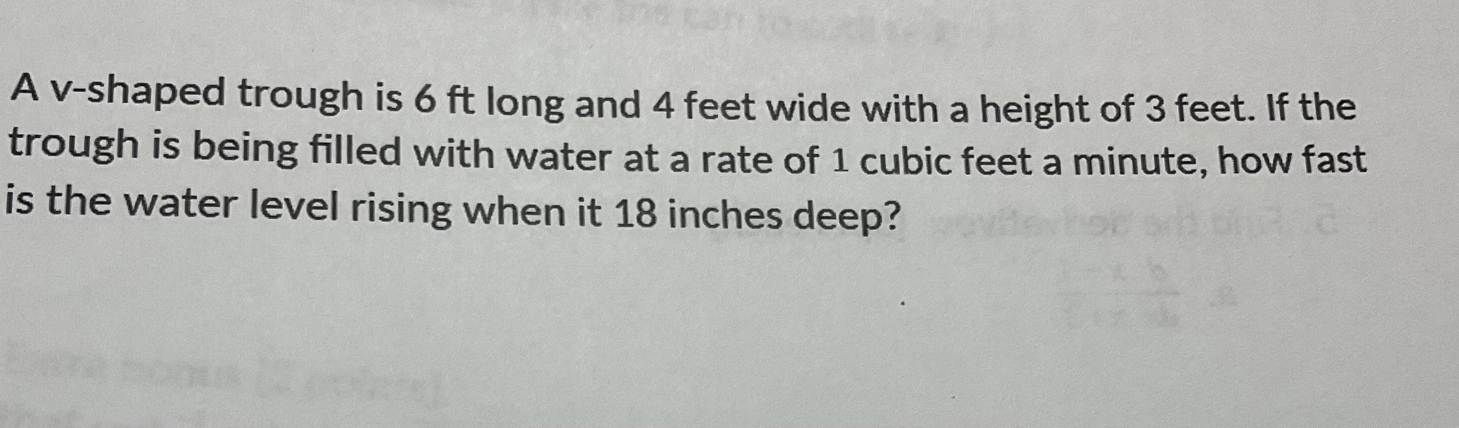 Solved A v-shaped trough is 6ft ﻿long and 4 ﻿feet wide with | Chegg.com