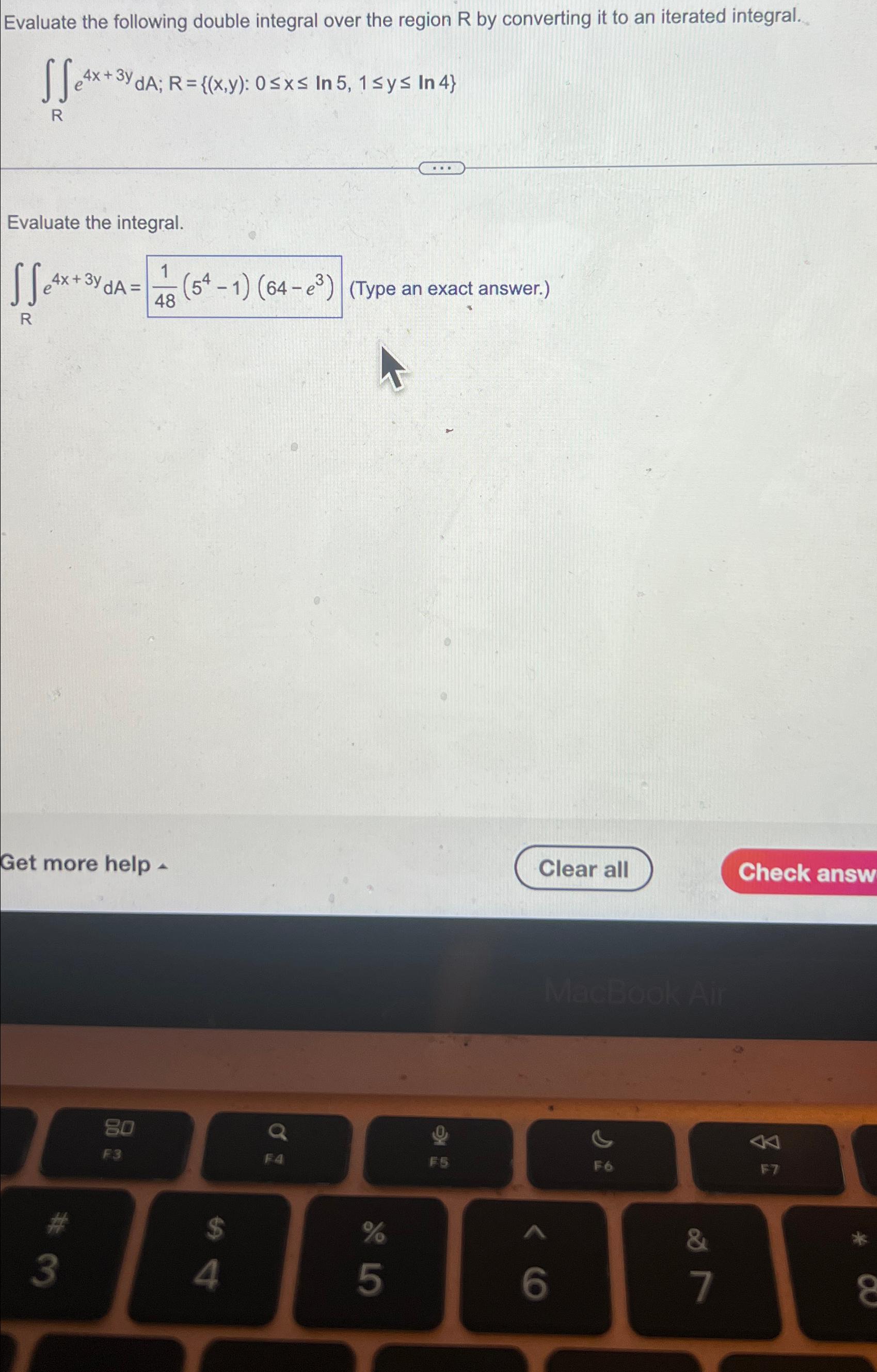 Solved Evaluate the following double integral over the | Chegg.com