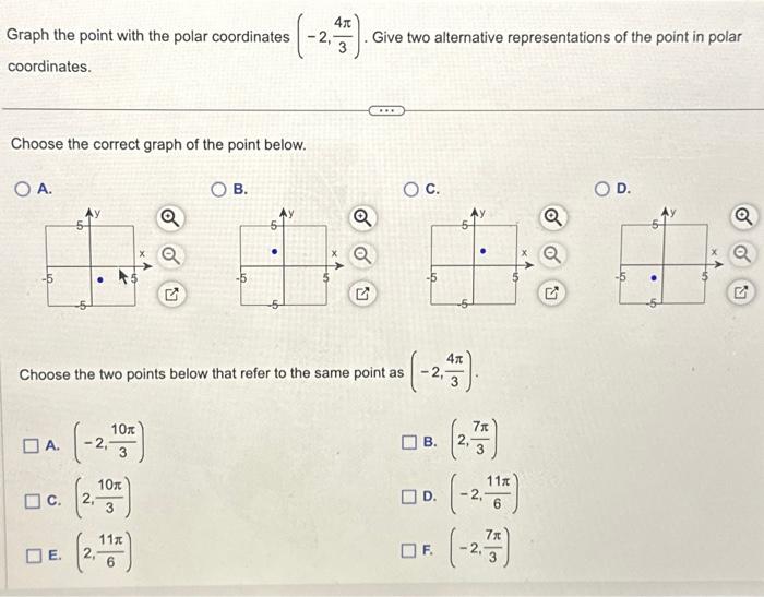 Solved 4t Graph the point with the polar coordinates -2,- 3 | Chegg.com