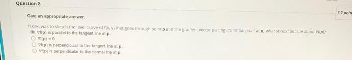Solved Question 8 Give an appropriate answer. If one was to | Chegg.com