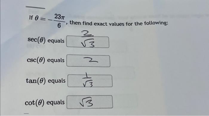 Solved If θ=−623π, then find exact values for the following: | Chegg.com