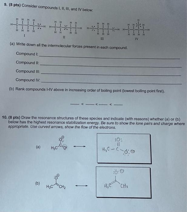 Solved 9. (8 pts) Consider compounds I, II, III, and IV | Chegg.com