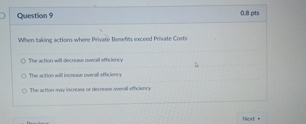 Solved Question 90.8 ﻿ptsWhen taking actions where Private | Chegg.com