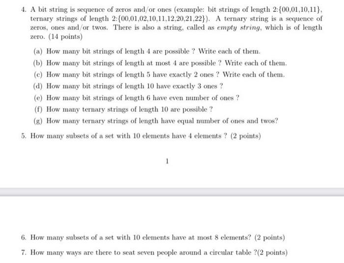 Solved 4. A bit string is sequence of zeros and/or ones | Chegg.com