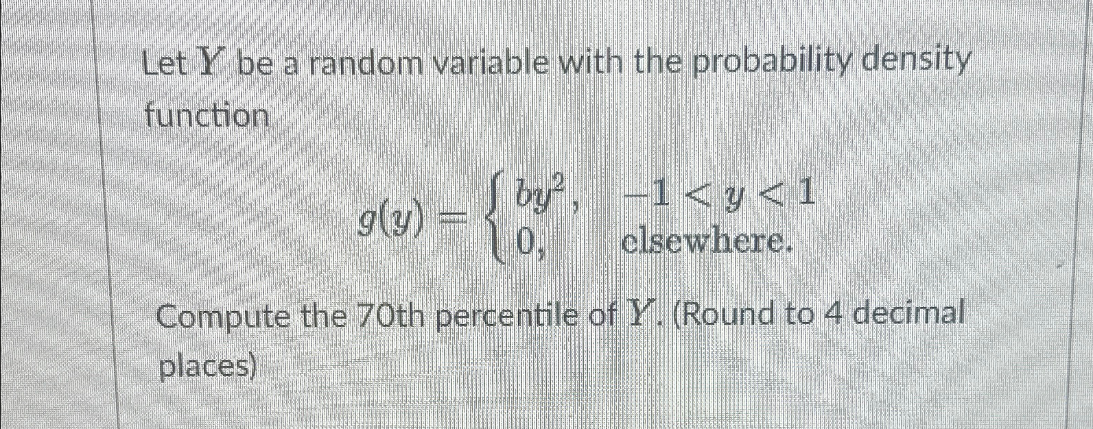 Solved Let Y be a random variable with the probability | Chegg.com Solved Let Y be a random variable with the probability | Chegg.com