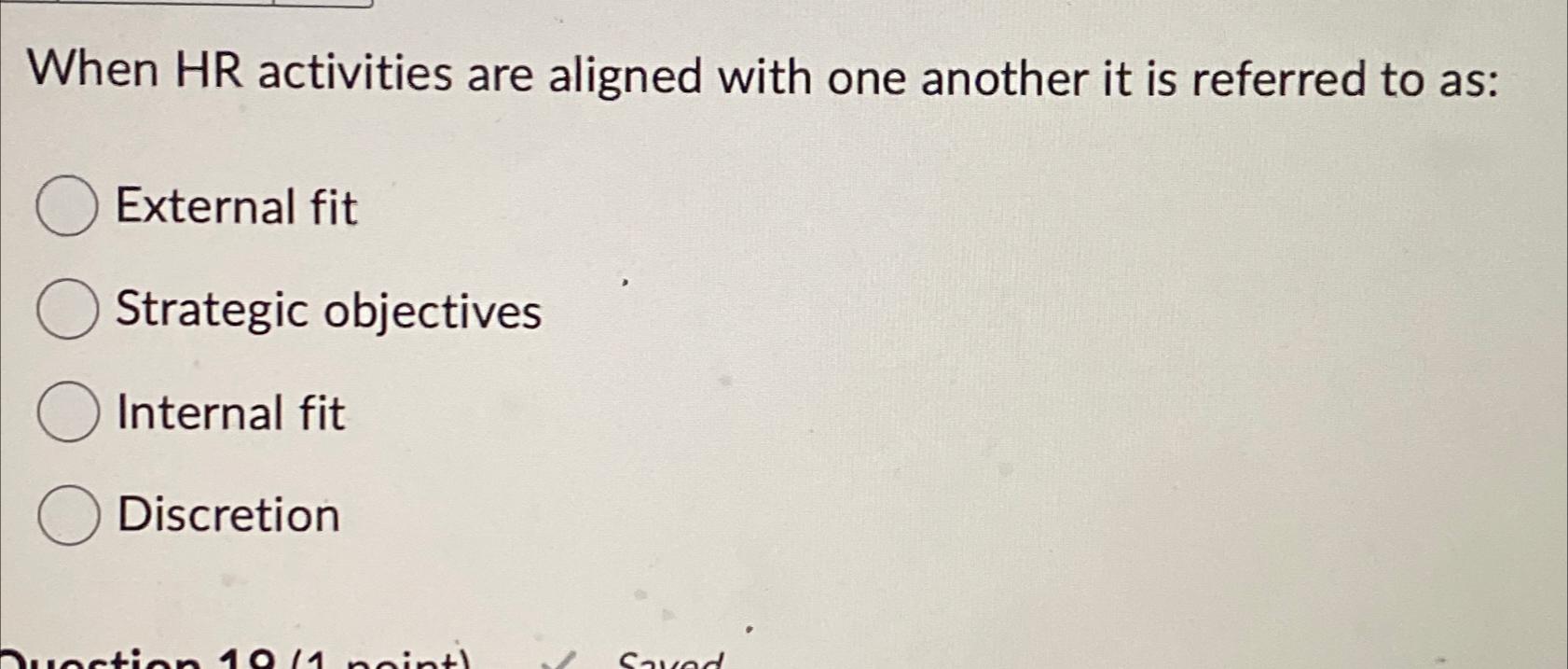 Solved When HR activities are aligned with one another it is | Chegg.com