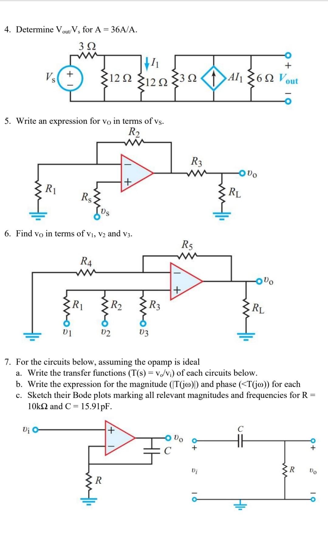 Solved 4. Determine Vout Vs for A=36 A/A. 5. Write an | Chegg.com