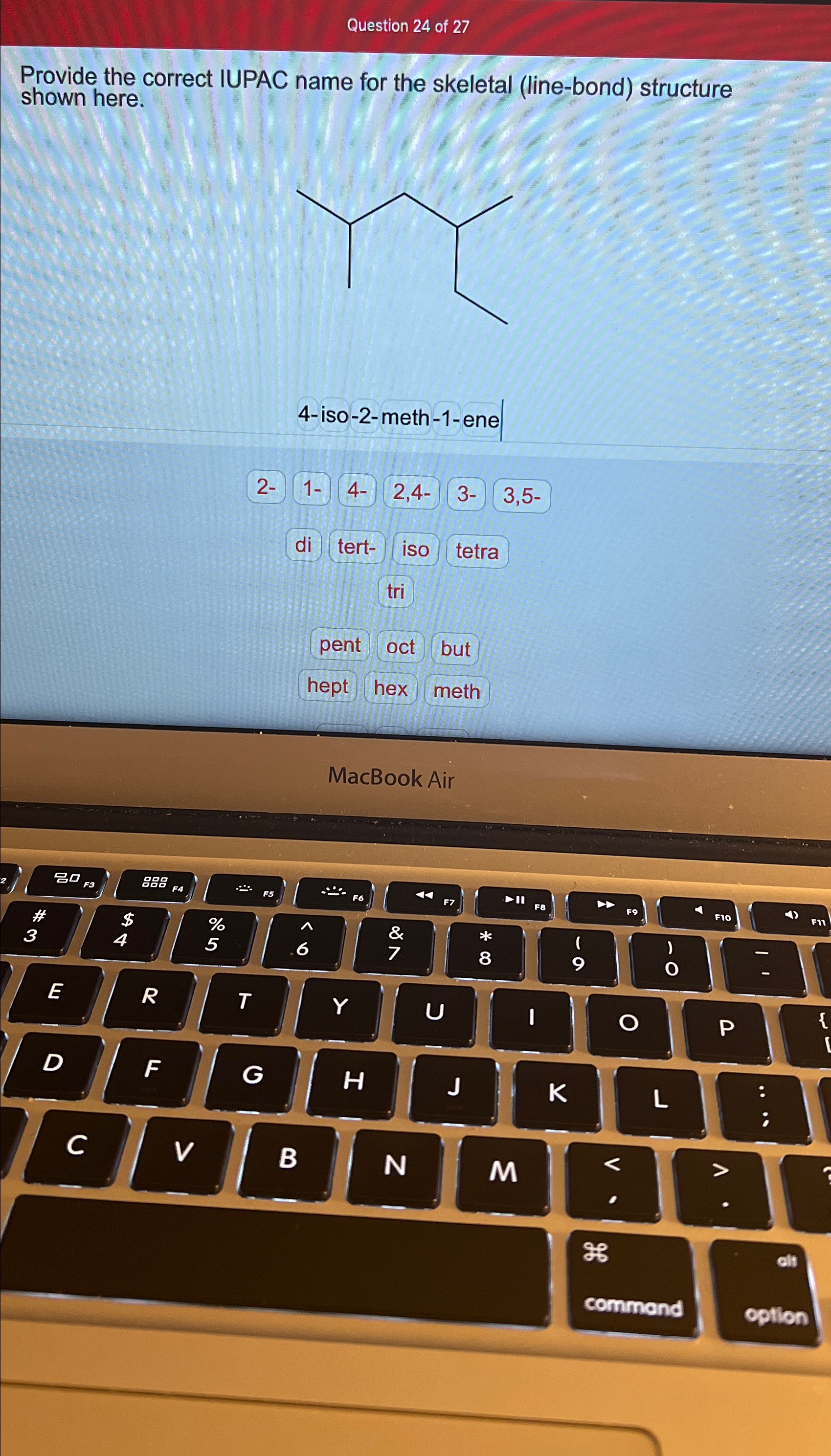 Solved Question 24 ﻿of 27Provide the correct IUPAC name for | Chegg.com