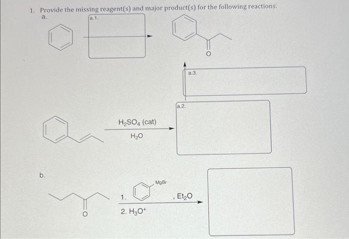 Solved 1. Provide the missing reagent(s) and major | Chegg.com