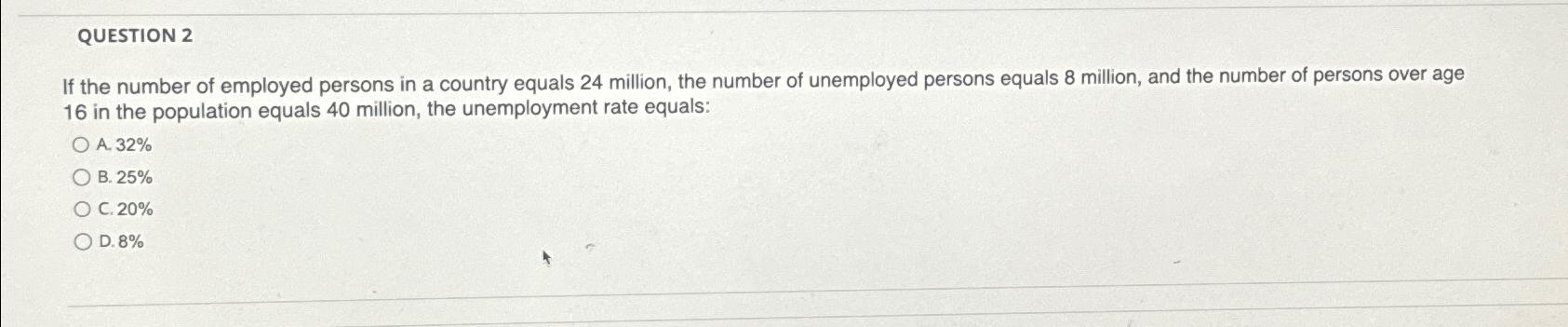 Solved QUESTION 2If the number of employed persons in a | Chegg.com