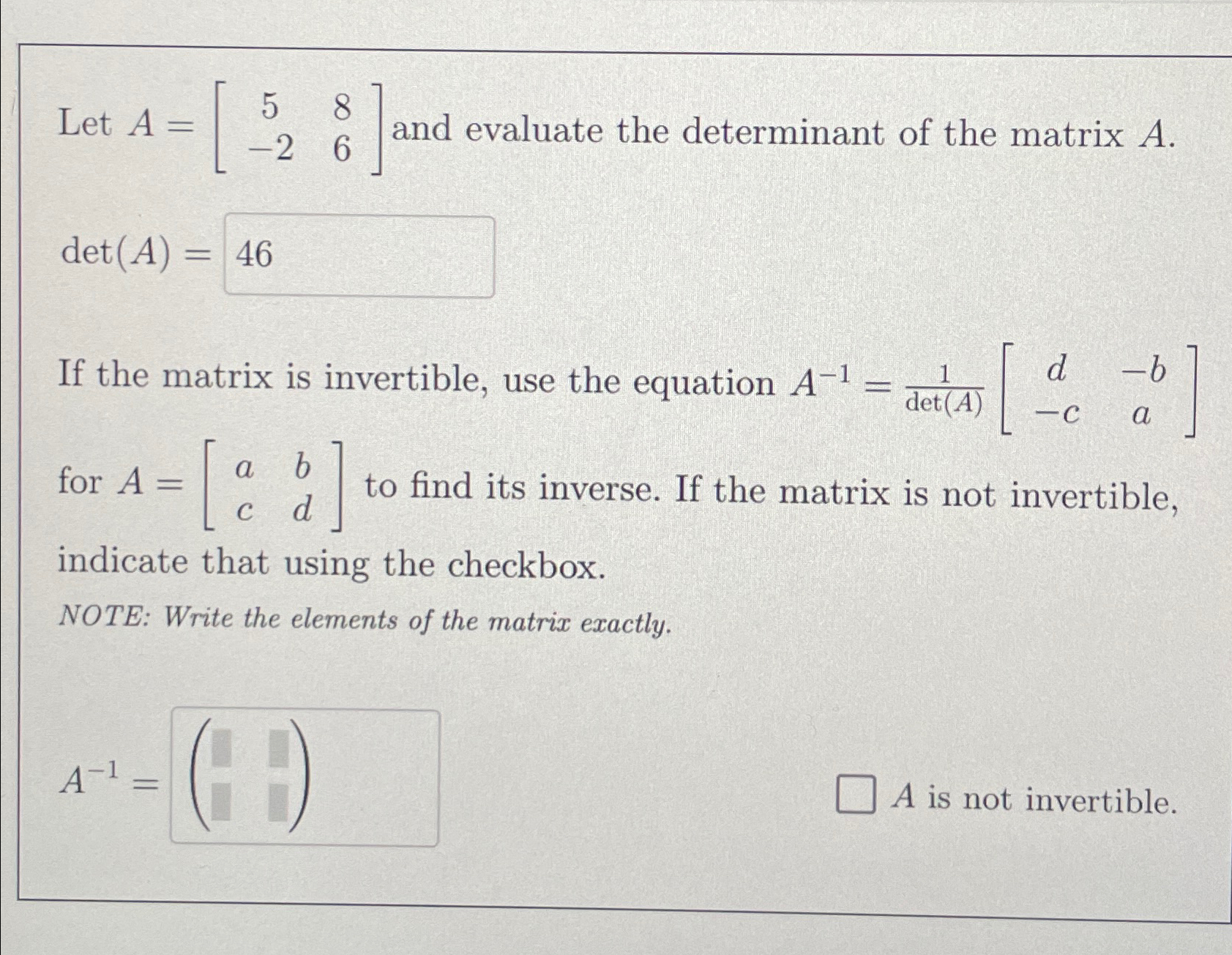Solved Let A=[58-26] ﻿and evaluate the determinant of the | Chegg.com