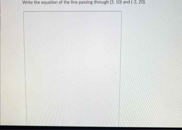 Solved Write The Equation Of The Line Passing Through 3
