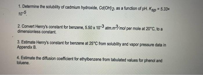 Solved 1. Determine the solubility of cadmium hydroxide, | Chegg.com