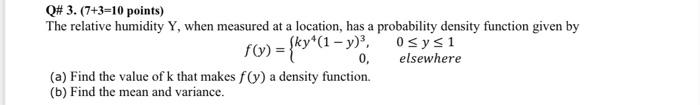 Solved Q#3⋅(7+3=10 points) The relative humidity Y, when | Chegg.com