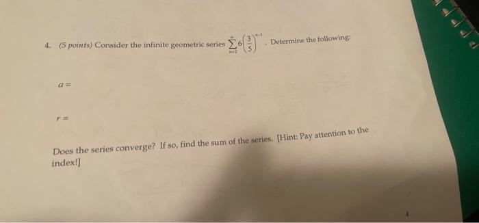 Solved 4 5 Points Consider The Infinite Geometric Series