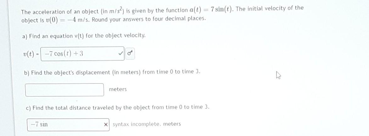 Solved The acceleration of an object (in \\( \\mathrm{m} / | Chegg.com
