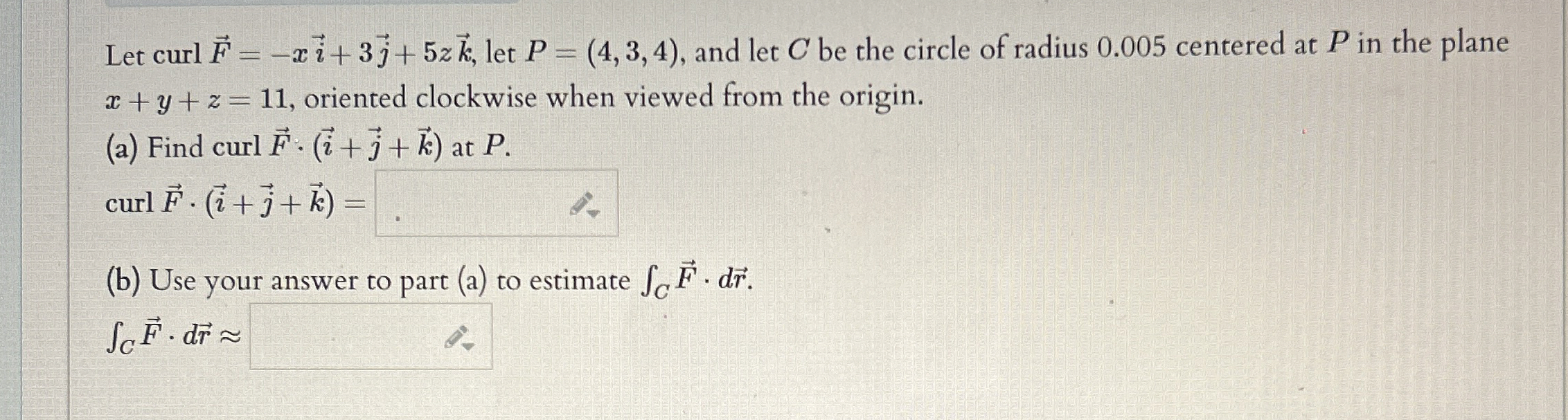 Solved Let curl vec(F)=-xvec(i)+3vec(j)+5zvec(k), ﻿let | Chegg.com